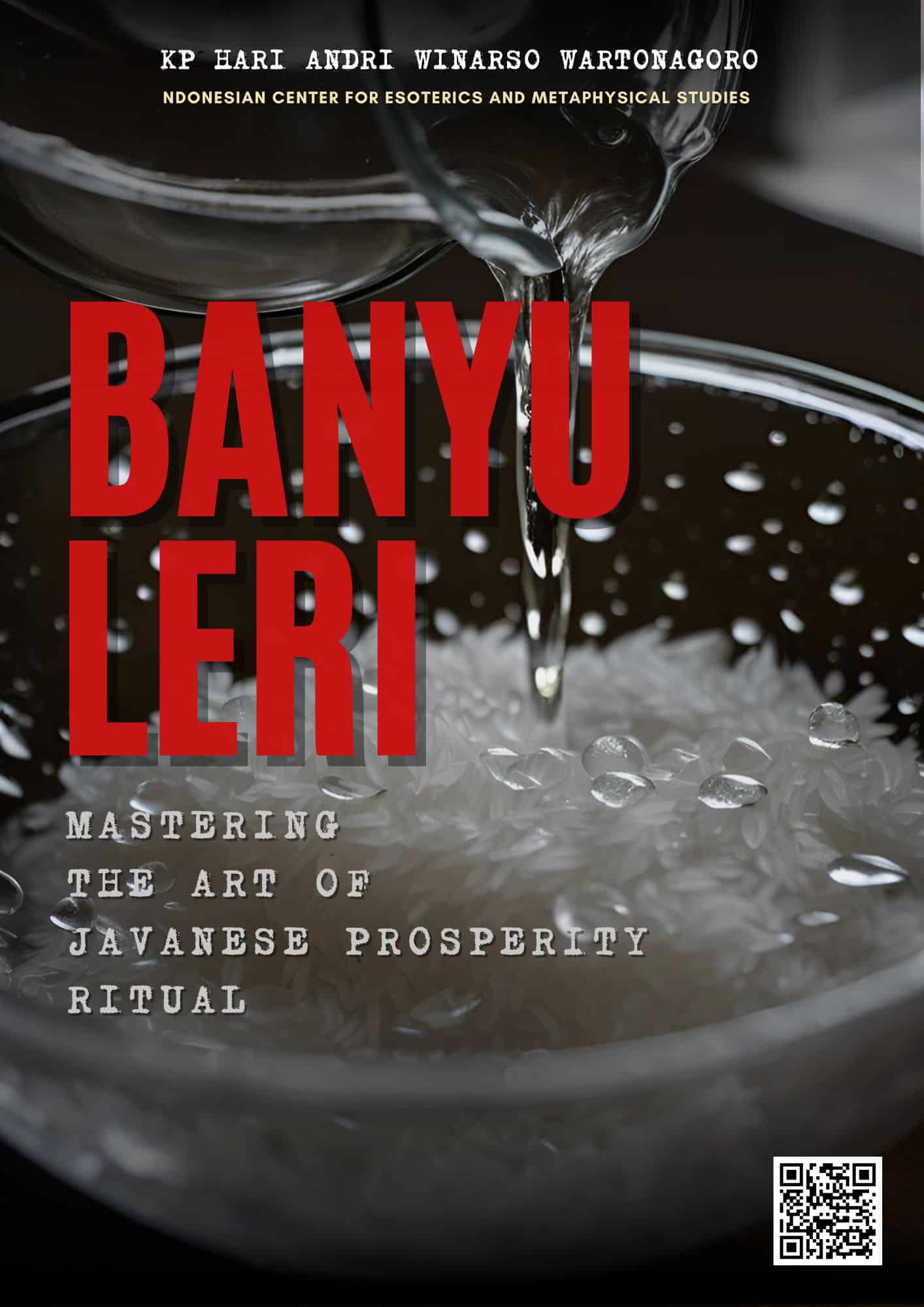 Ebook: Banyu Leri - Mastering the Art of Javanese Prosperity Ritual ...